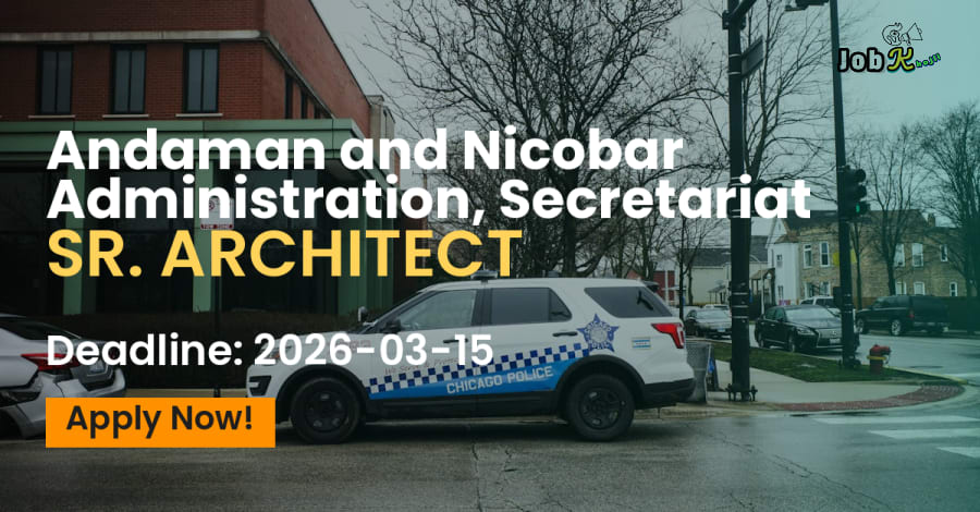 Senior Architect (Sr. Architect) Recruitment on Deputation at Andaman ...