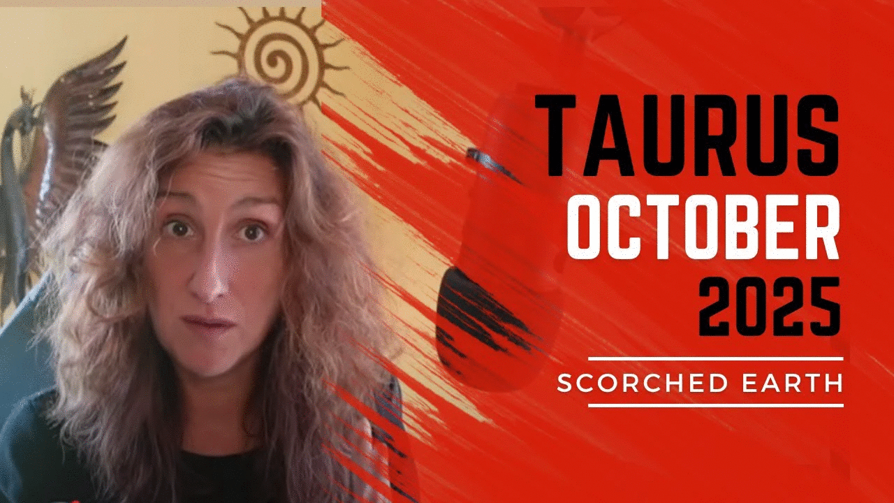TAURUS || OCTOBER 2025 [ HUMAN CONTENT ] - Scorched Earth Tarot - LBRY ...