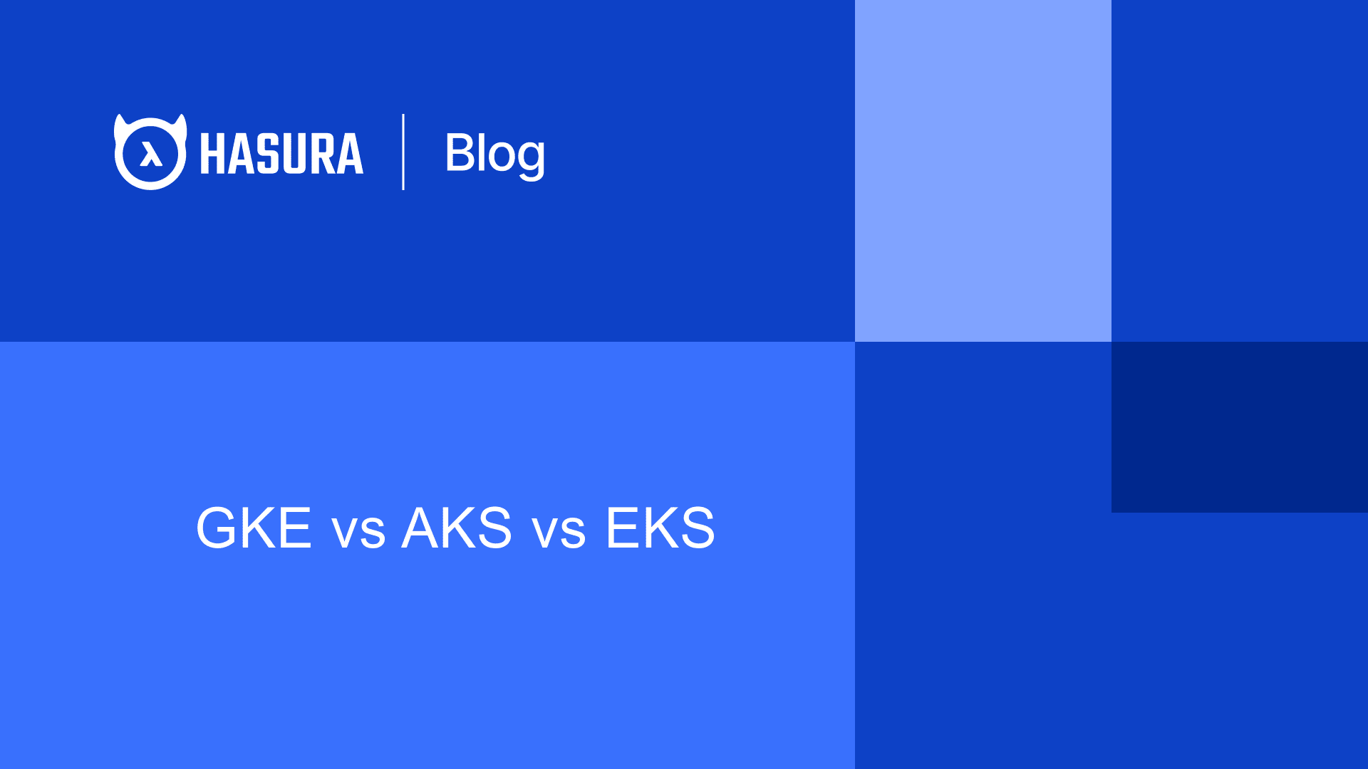 GKE vs AKS vs EKS