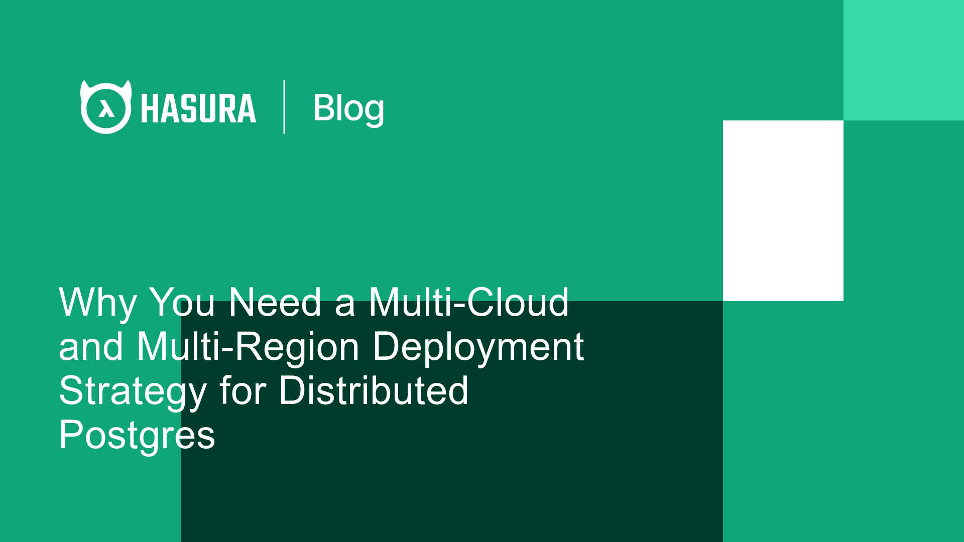Multi-Cloud, Multi-Region Deployment for Distributed Postgres