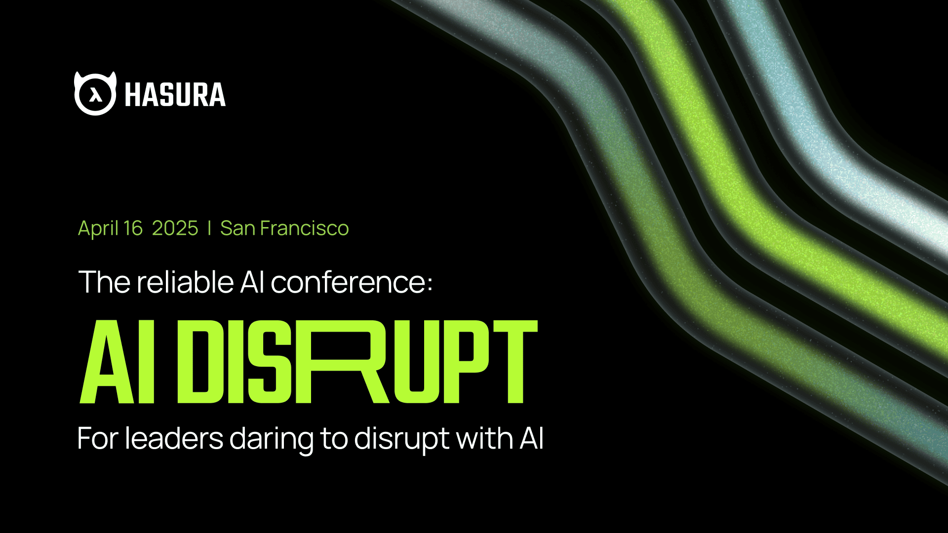AI DISRUPT | Hasura | PromptQL