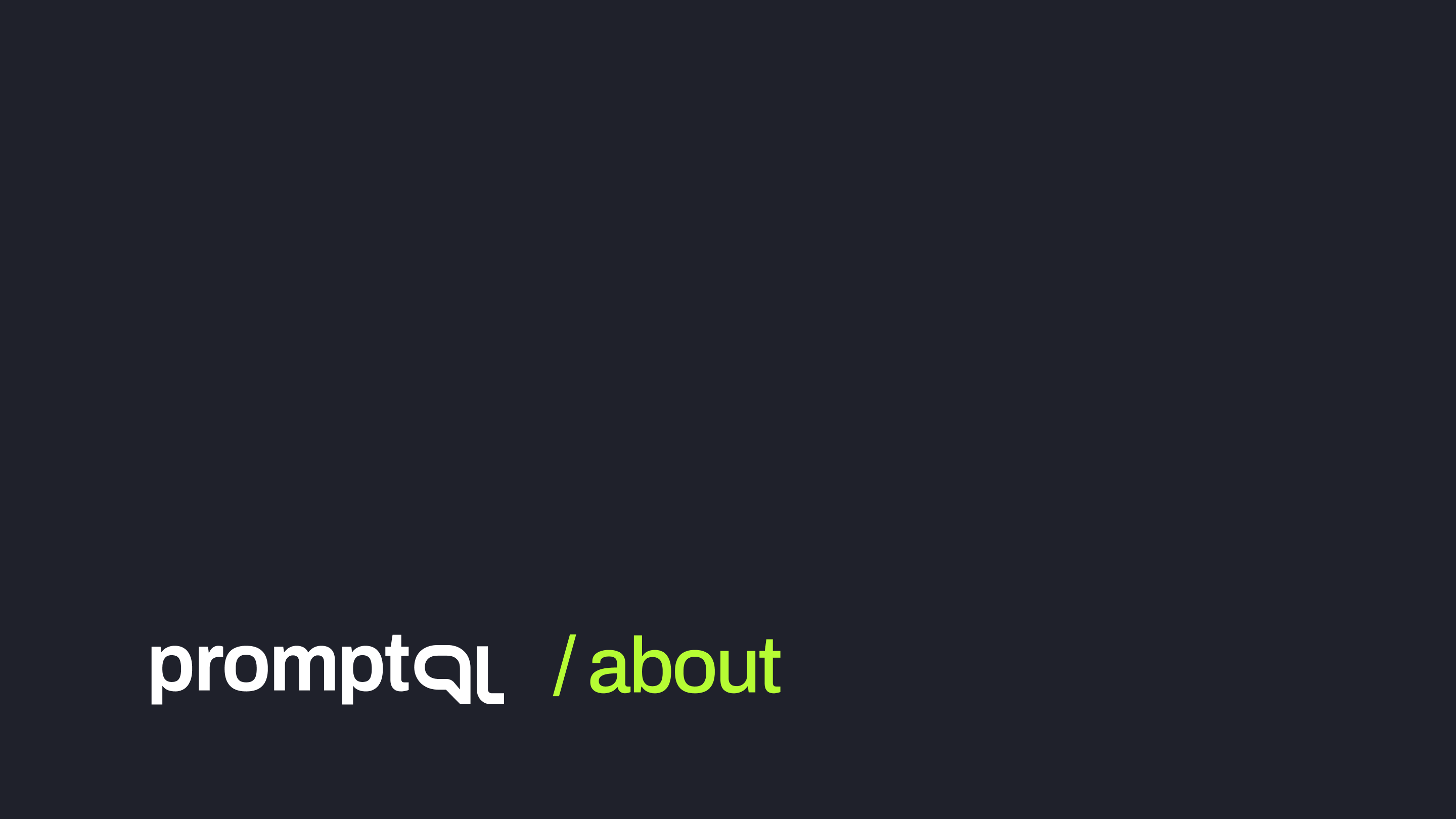 PromptQL | About us