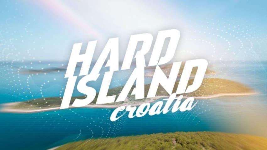 Hard Island Croatia [CANCELED] 2020 Lineup - Jul 5 - 9, 2020