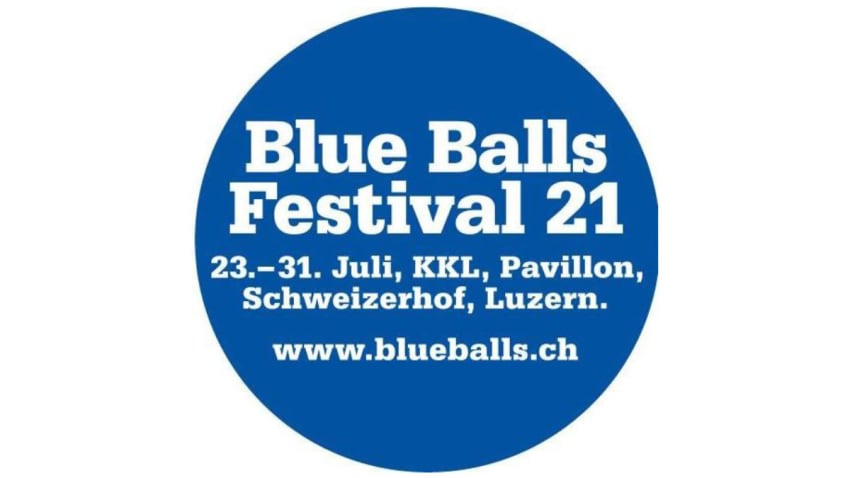 Blue Balls Festival [CANCELED] 2021 Lineup - Jul 23 - 31, 2021