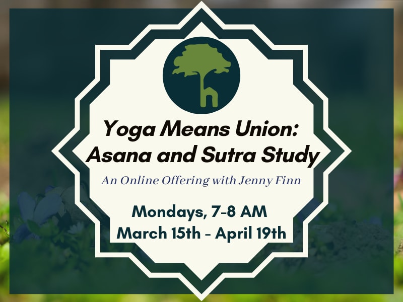 Yoga Means Union: Asana and Sutra Study – Springhouse