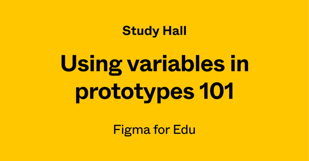 Making + Setting Variables in Figma by: Figma EDU on wisdom.courses learning platform