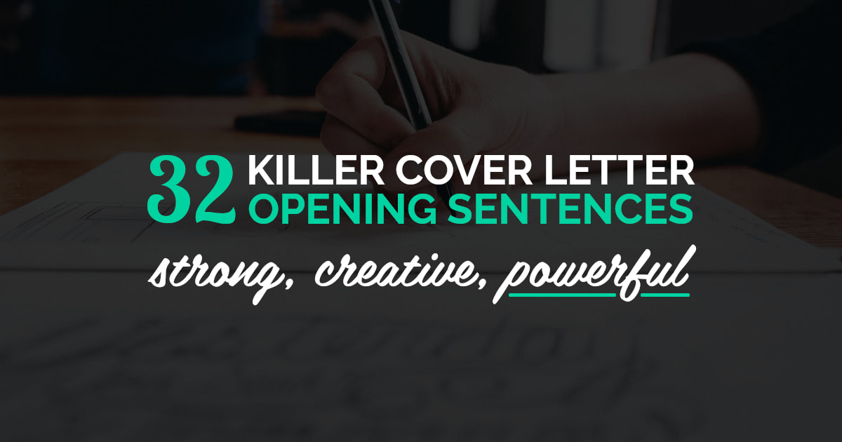 32 Best Cover Letter Opening Line Examples