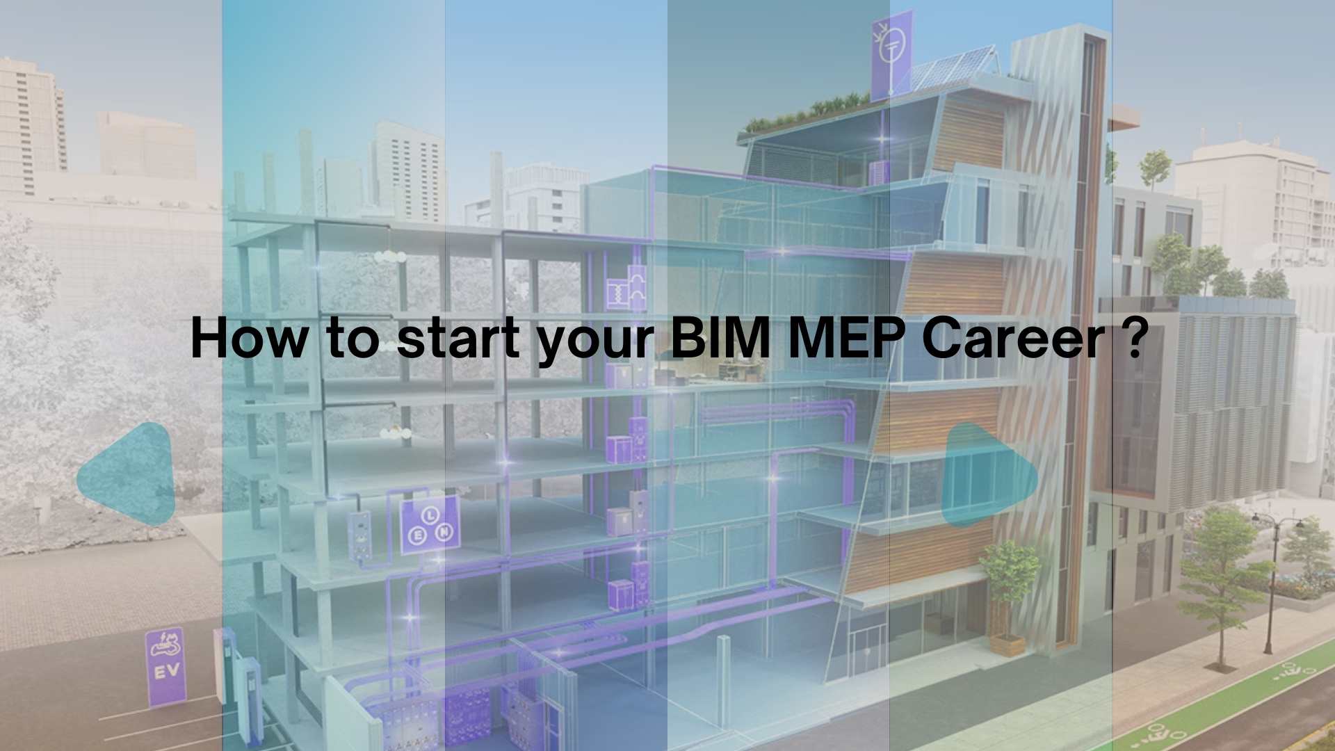 How to start your BIM MEP Career?