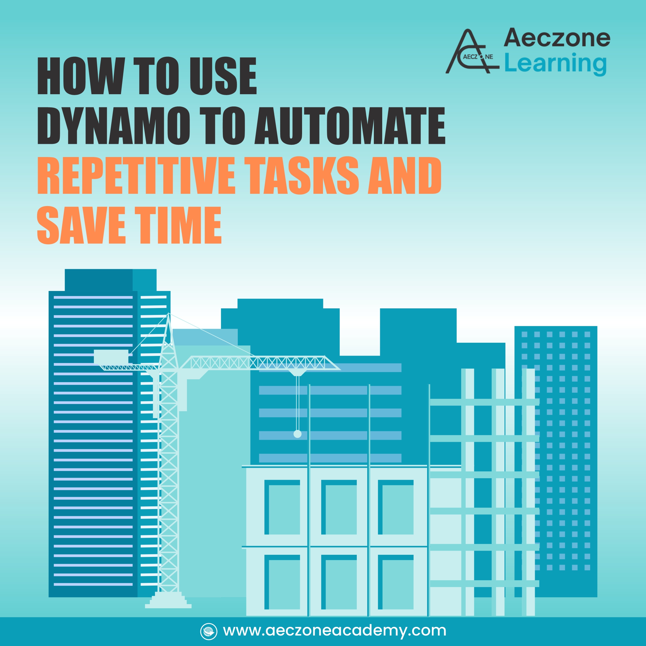 How to Use Dynamo to Automate Repetitive Tasks and Save Time