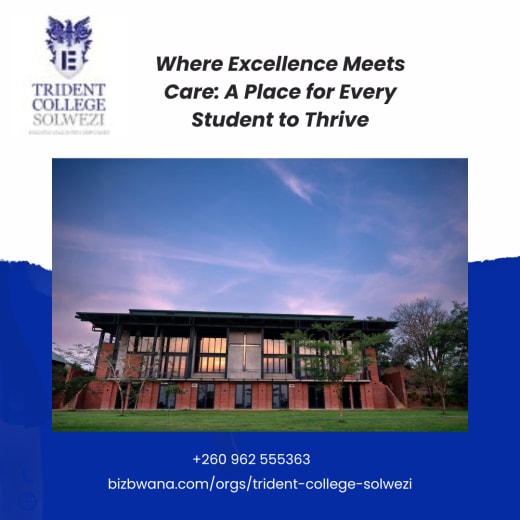 Where excellence meets care: A Place for every student to thrive" - News by Trident College Solwezi