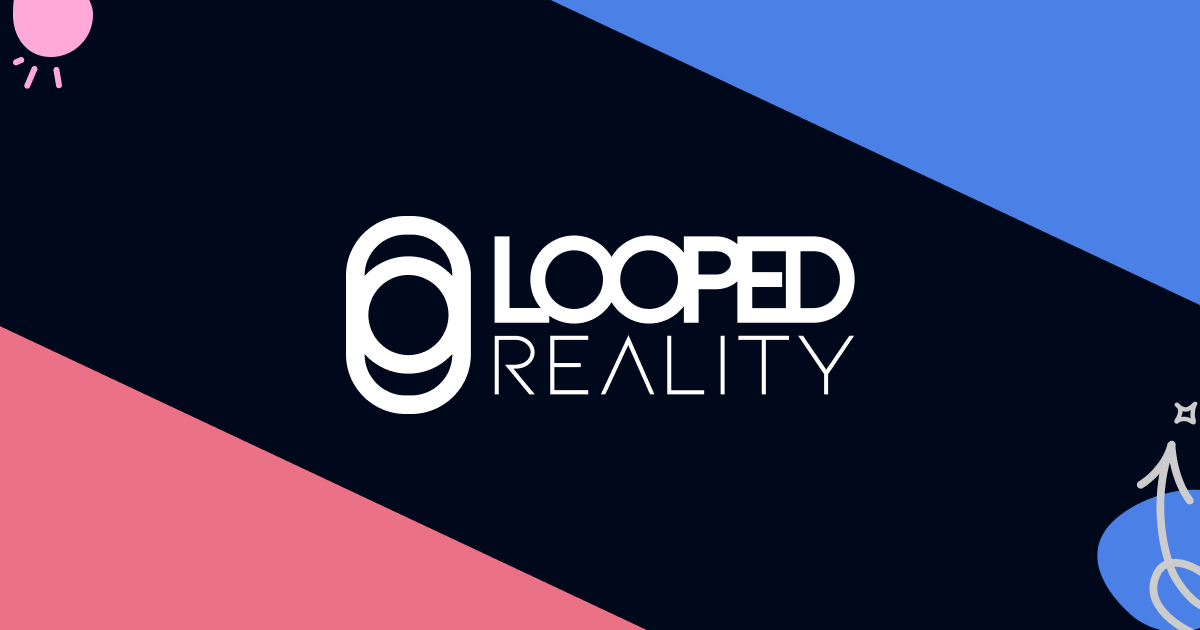 Digital Product Studio • Looped Reality