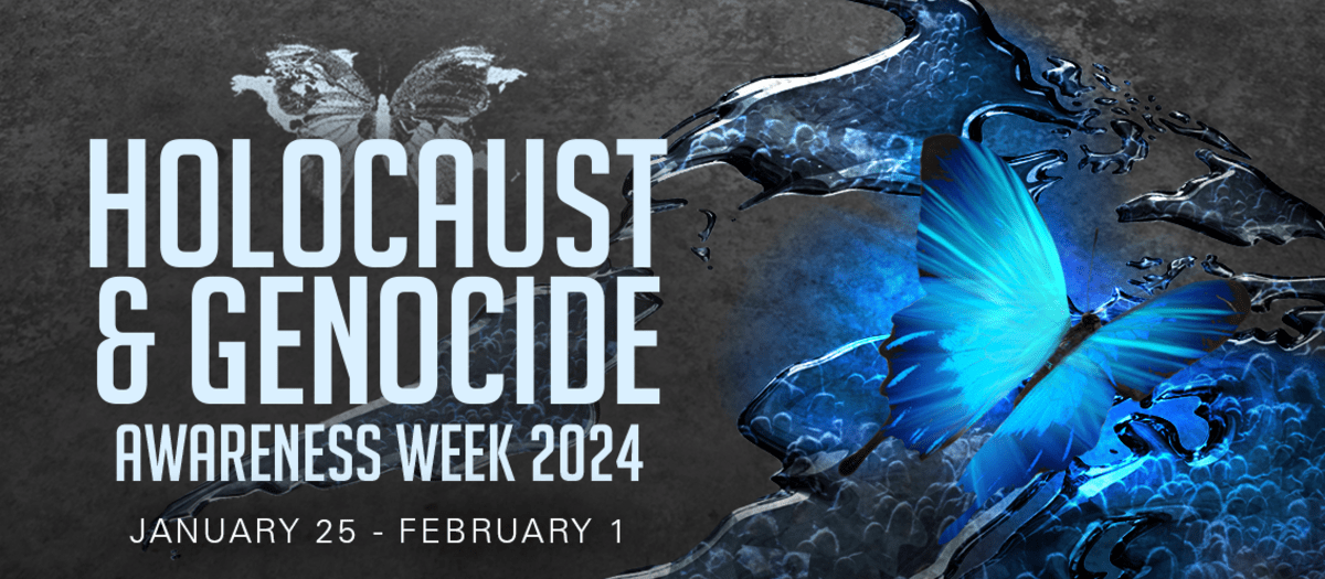 Ninth Annual Holocaust and Genocide Awareness Week features thought ...