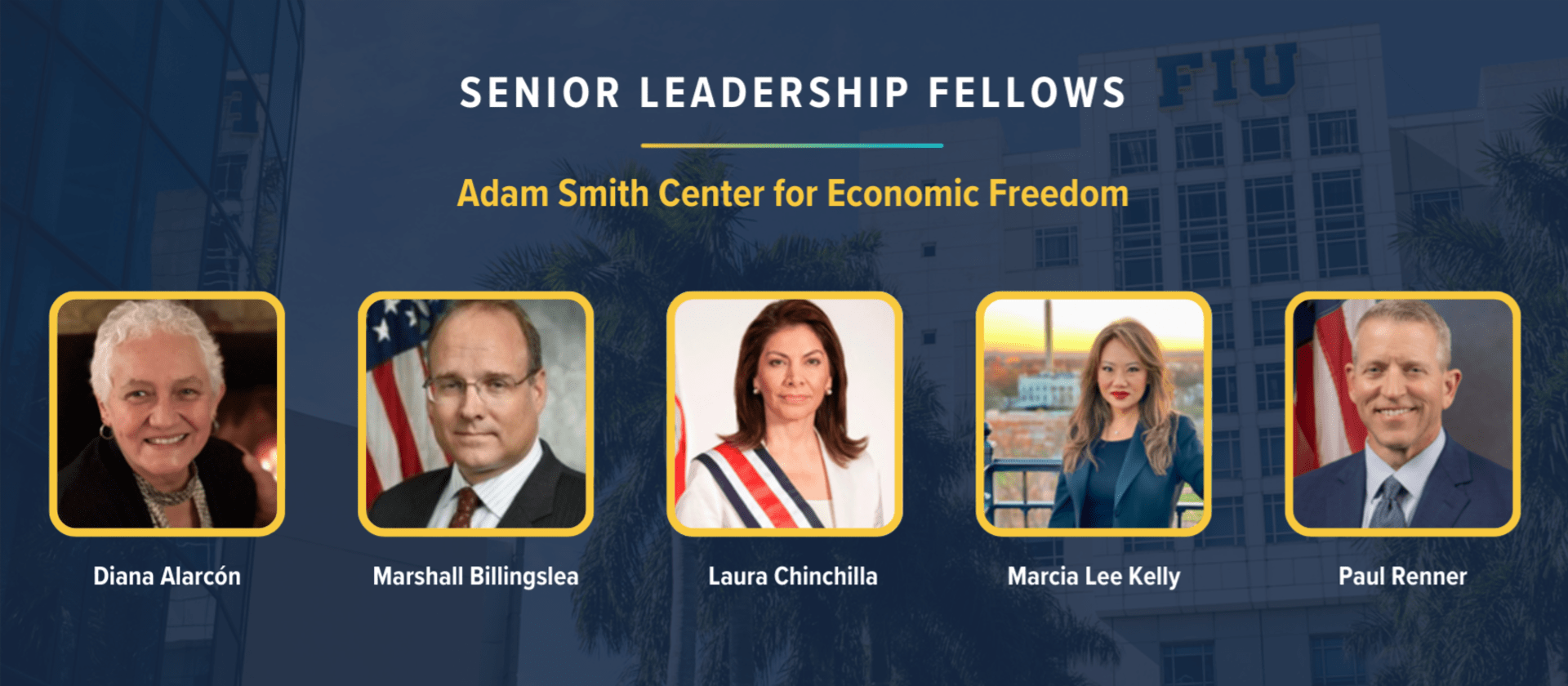 Five distinguished global leaders to mentor students at FIU's Adam Smith Center | FIU News ...