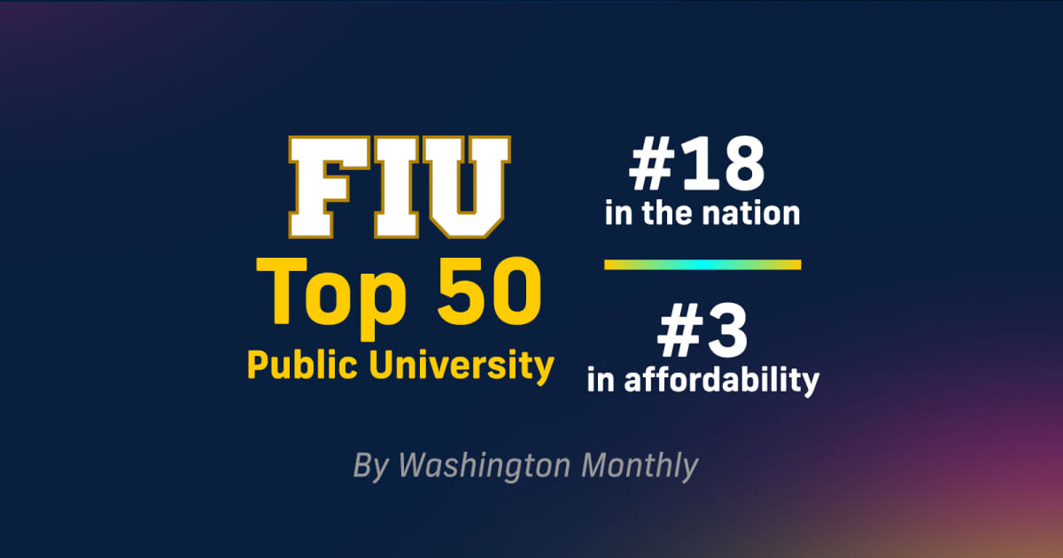 FIU ranked No. 3 for affordability in the Southeast among public ...