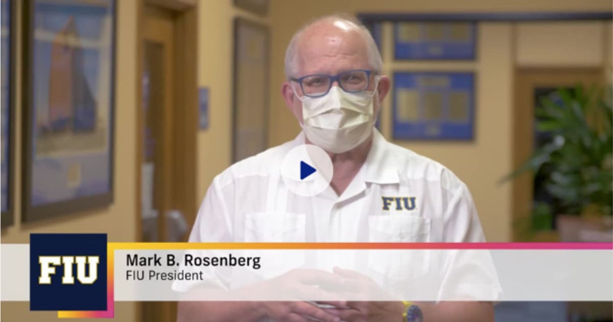President Rosenberg: 'Welcome to Fall 2020 at our FIU!' | FIU News ...