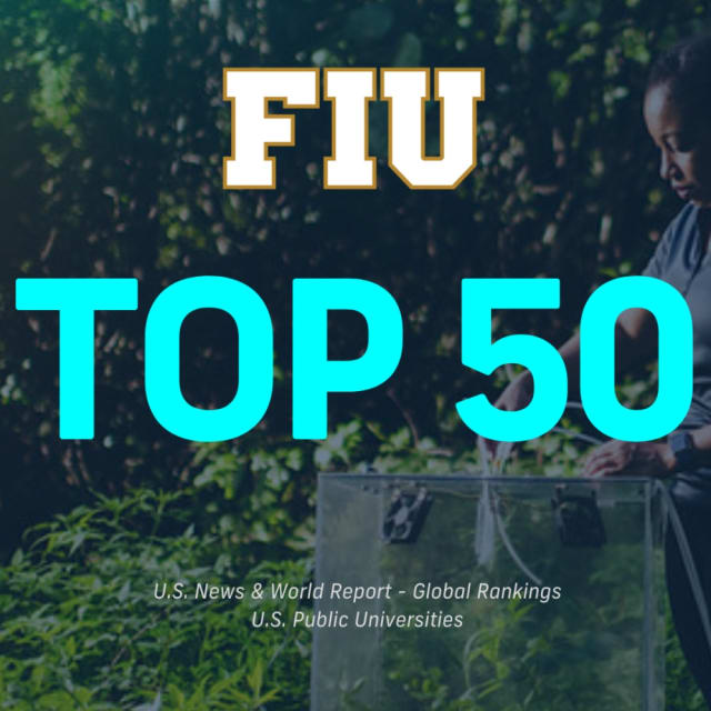 FIU programs ranked Top 50 globally among public universities | FIU ...