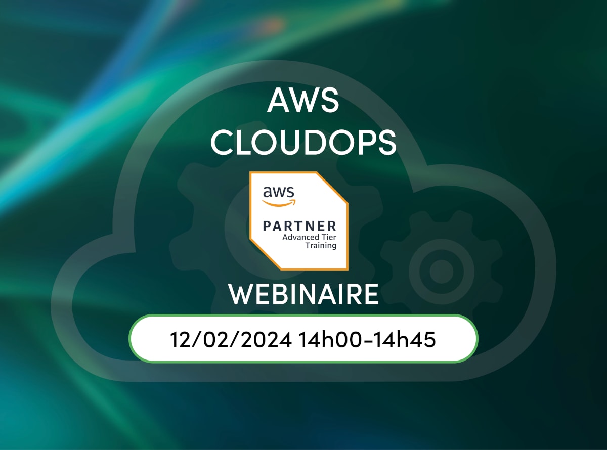 Webinaire : Skill up, scale up! With AWS CloudOps - Digicomp Blog