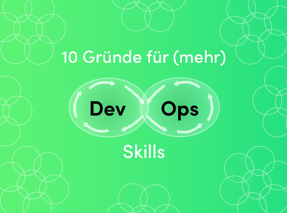 10 Gründe für (mehr) DevOps-Skills - Digicomp Blog