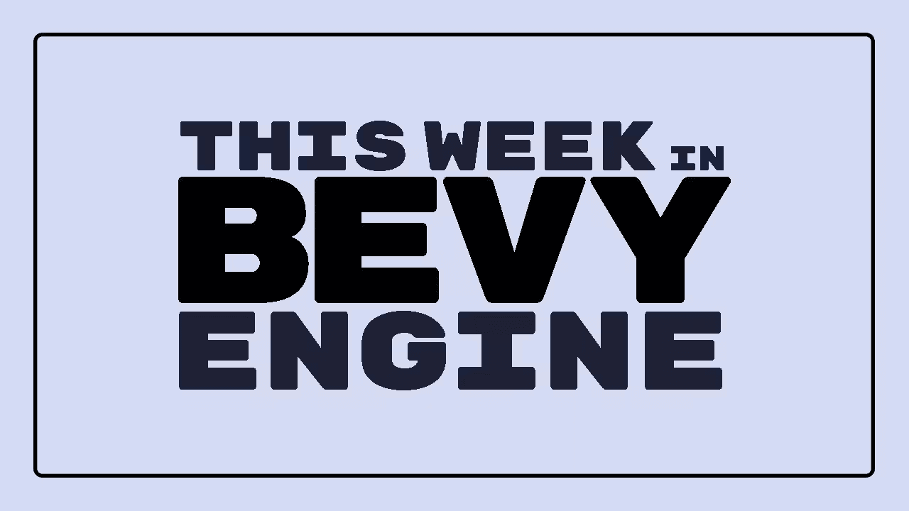 This Week in the Bevy Game Engine