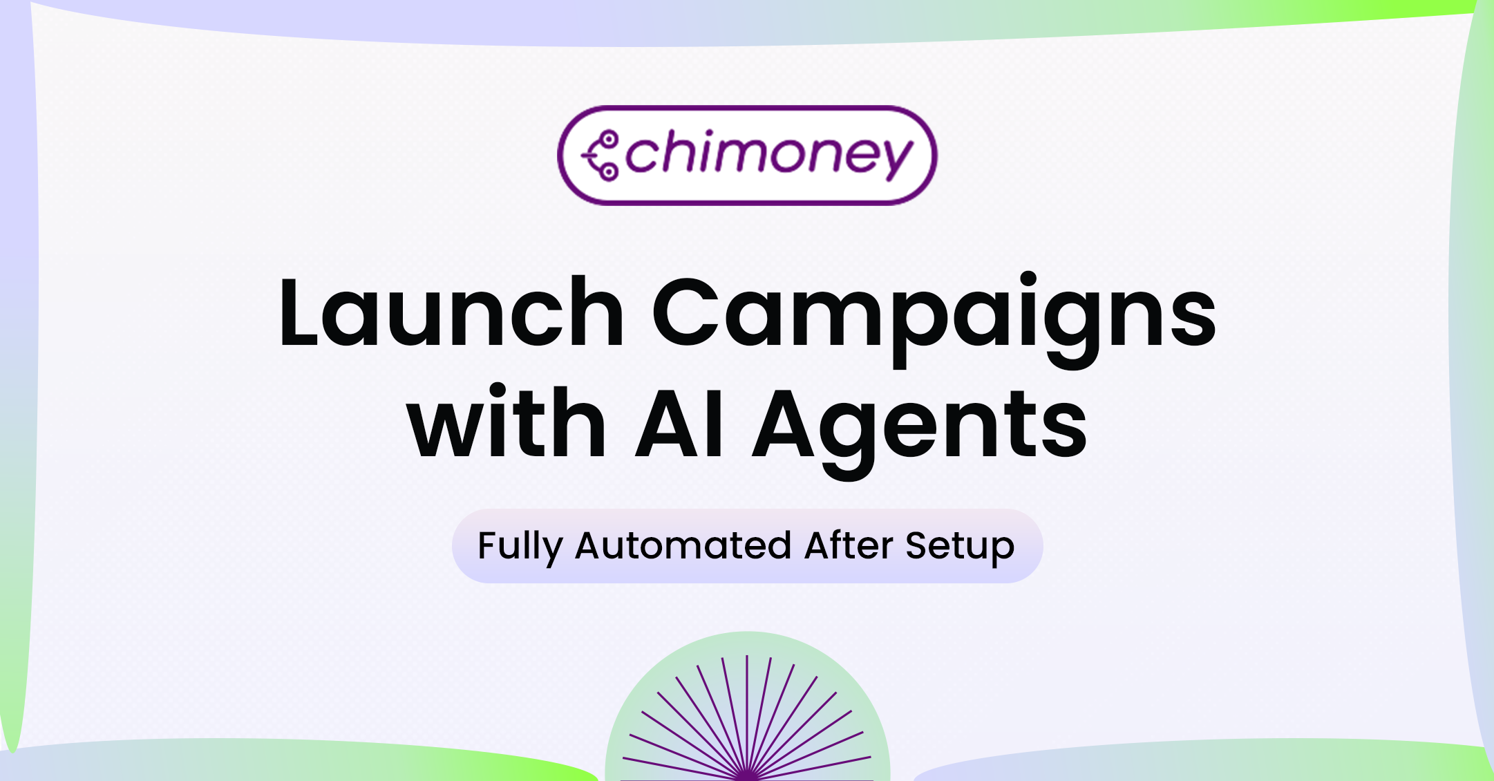 AI Agent Campaign Platform | Automated Campaign Management | Chimoney ...