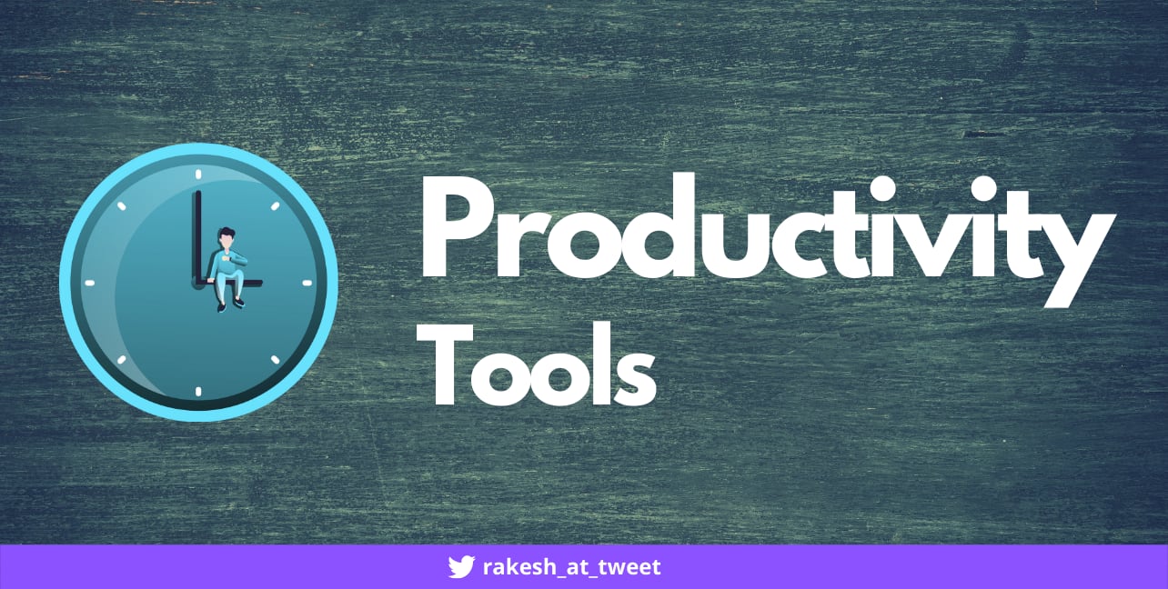 8 Best productivity tools for web developers in 2022 | itsrakesh ...