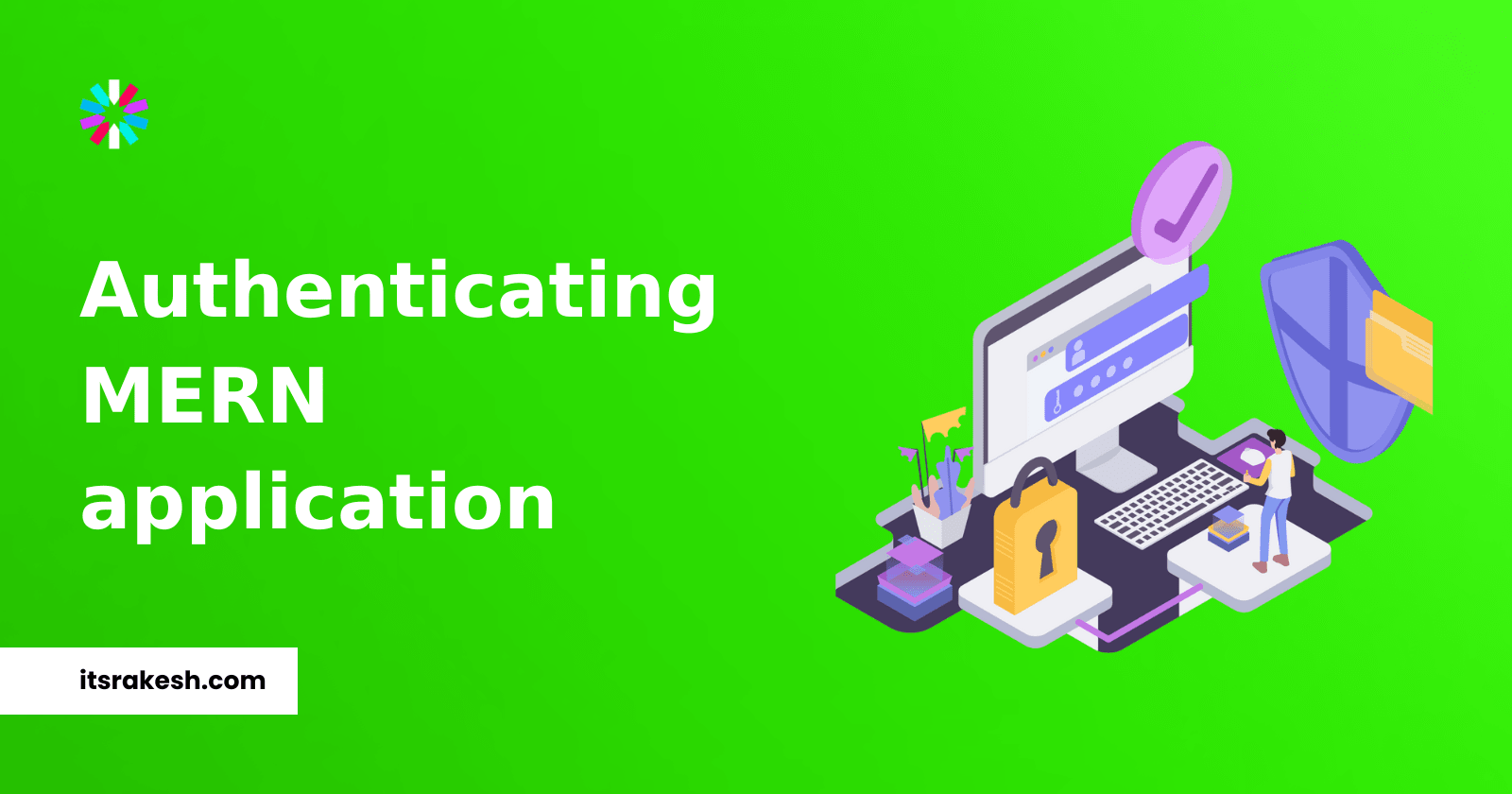 Adding Authentication to full stack MERN web application | itsrakesh ... Adding Authentication to full stack MERN web application | itsrakesh ...