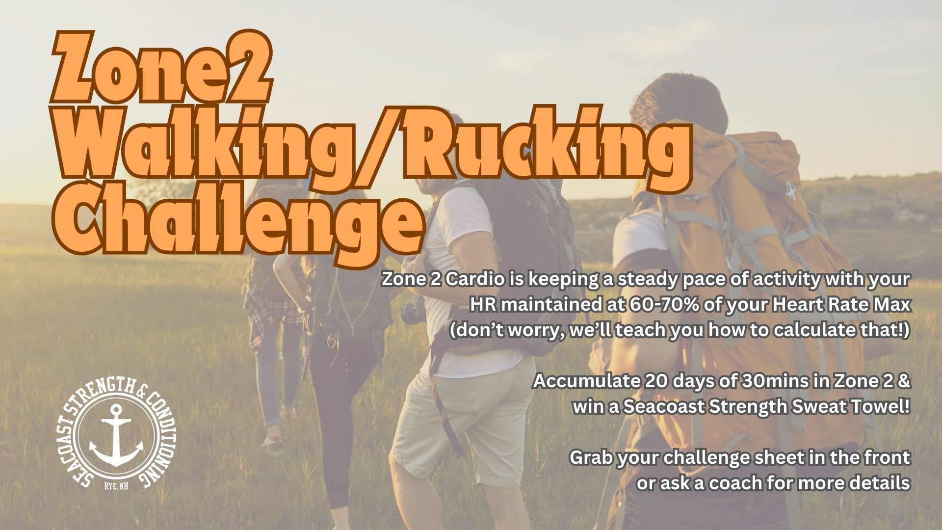 Zone 2 Rucking/ Walking Challenge