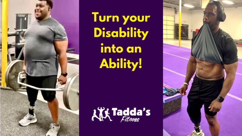“TURN YOUR DISABILITY INTO AN ABILITY!"