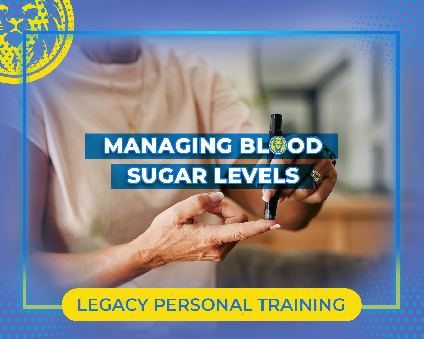 Managing Blood Sugar Levels