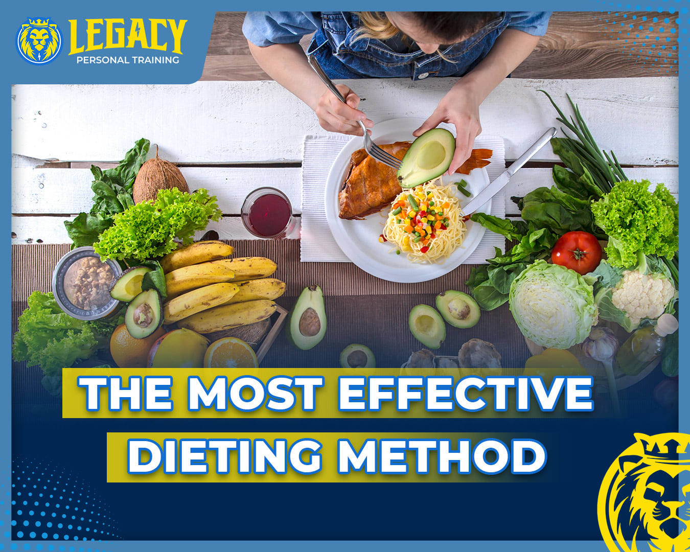 The Most Effective Dieting Method