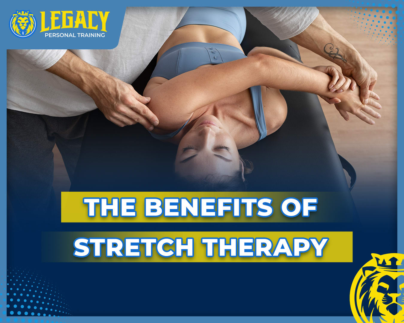 The Benefits of Stretch Therapy