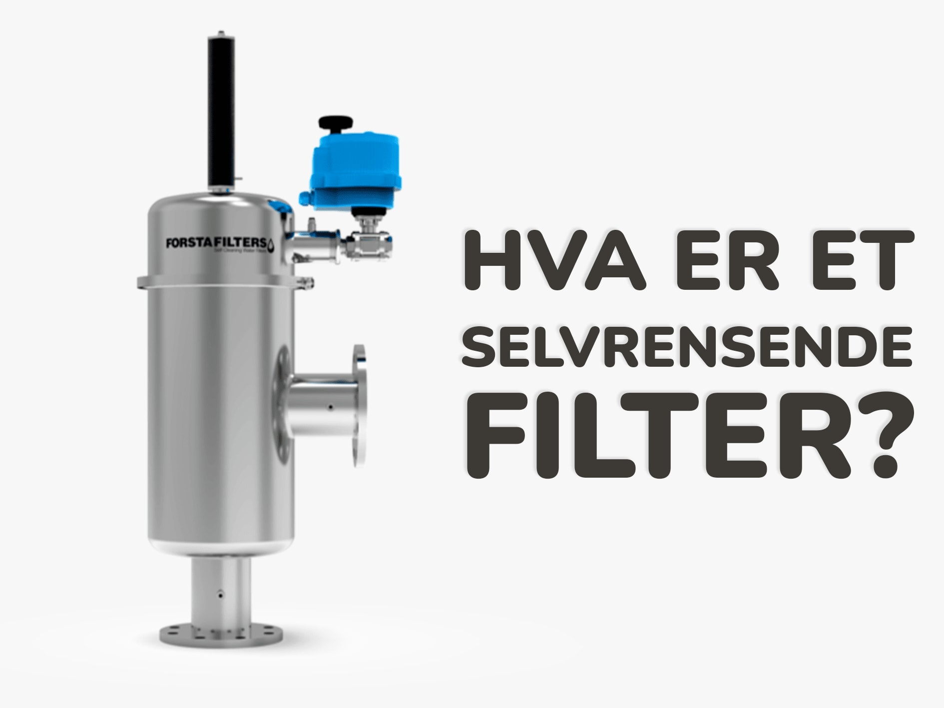 Hva er et selvrensende filter?
