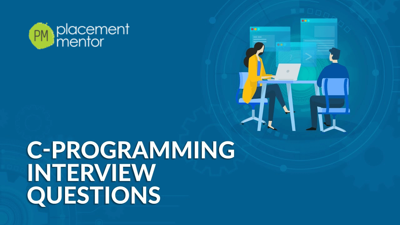 Top 50 C Programming Interview Questions And Answers