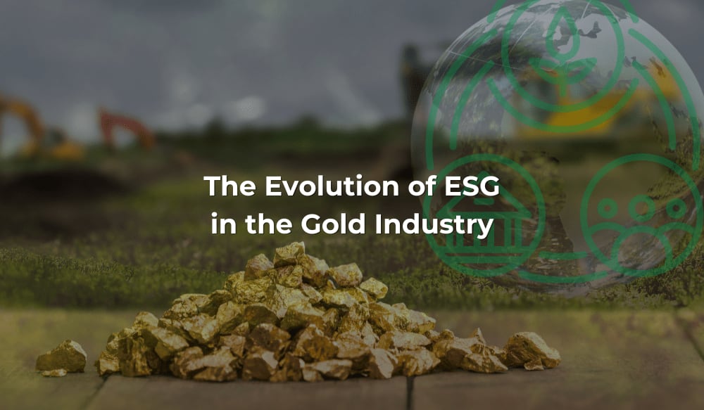 Evolution of ESG in Gold Industry - AKW Consultans