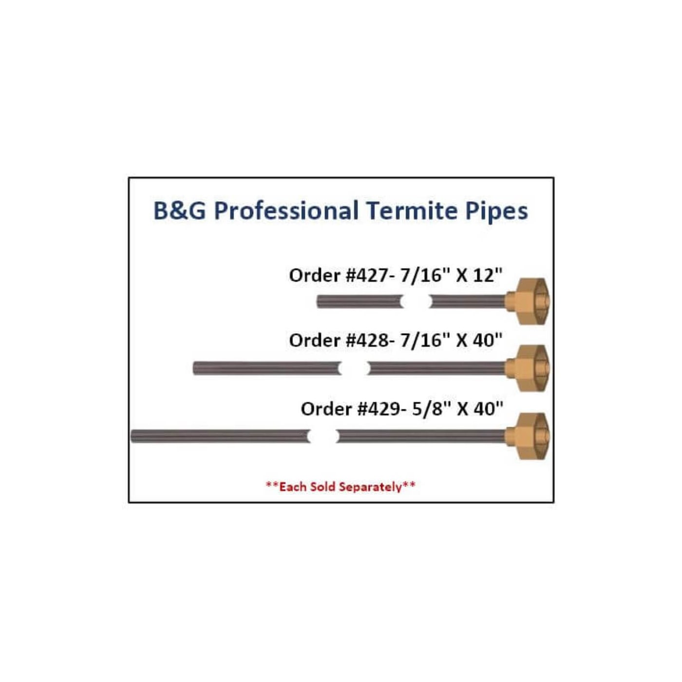 B&G Professional Termite Pipes | 427 | 428 | 429