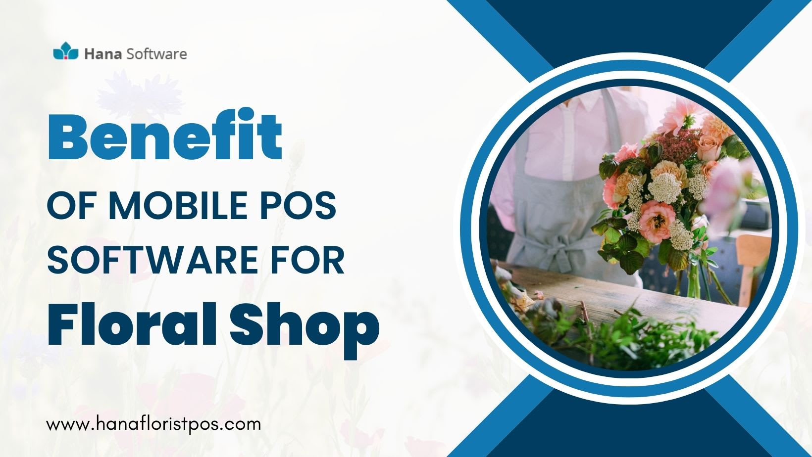 Benefits Of Mobile POS Software For Floral Shop - Hana Florist POS