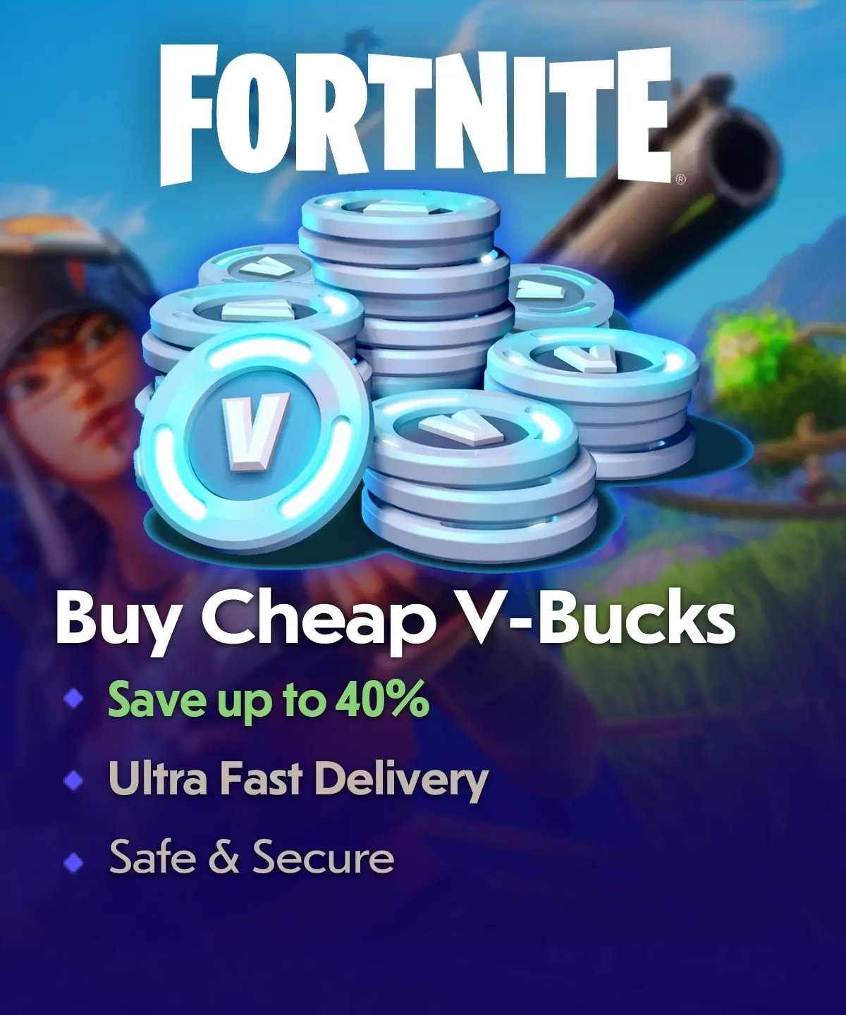 Buy Fortnite VBucks Cheap - Best Prices - Save Up to 40% Off!