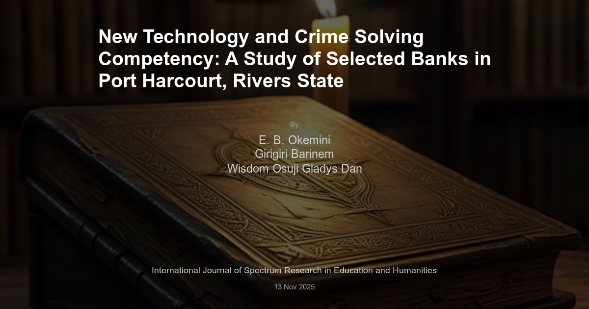 New Technology and Crime Solving Competency: A Study of...
