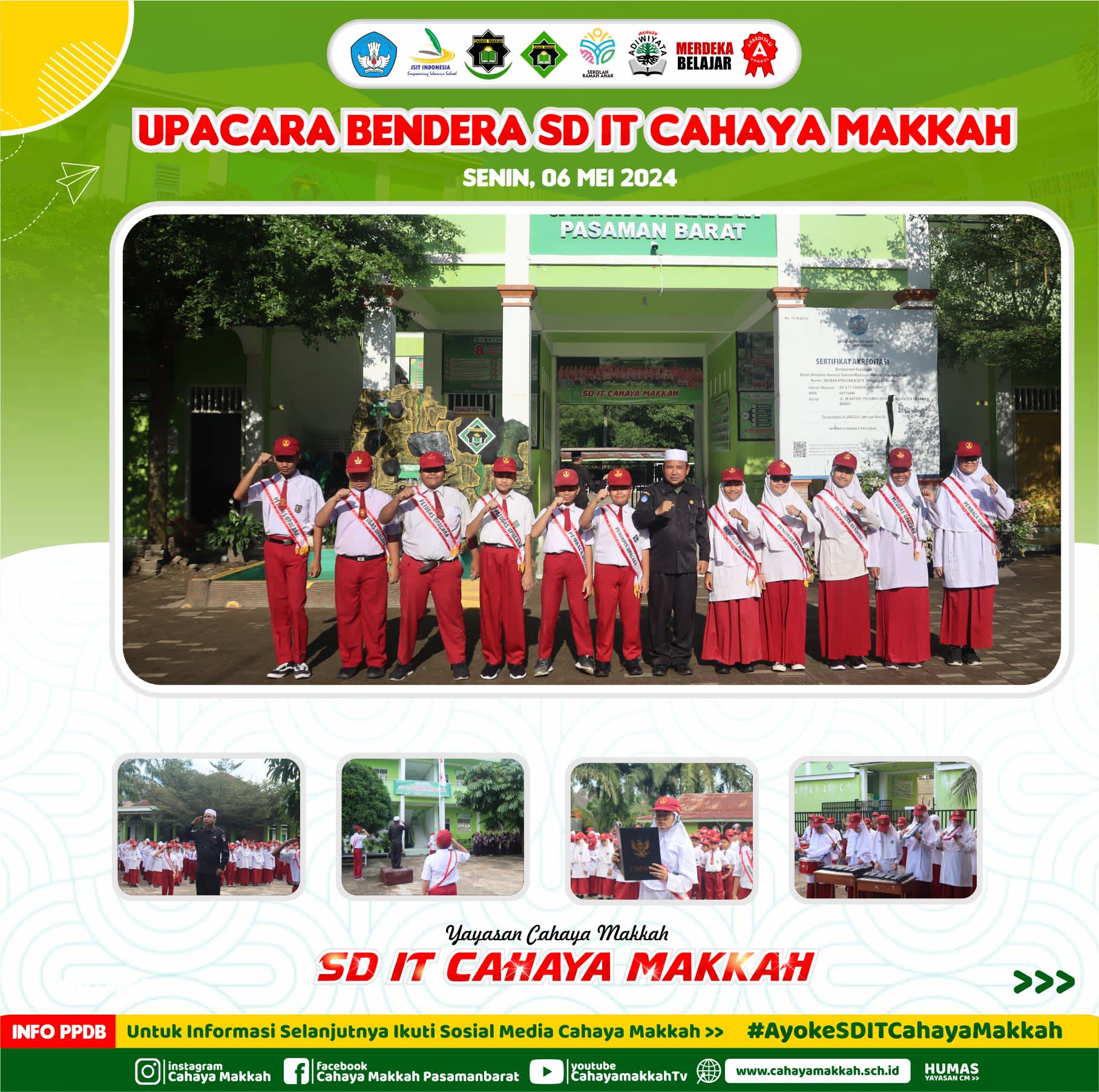 UPACARA BENDERA KELAS 6 MARWA - SD IT CAHAYA MAKKAH - Cahaya Makkah
