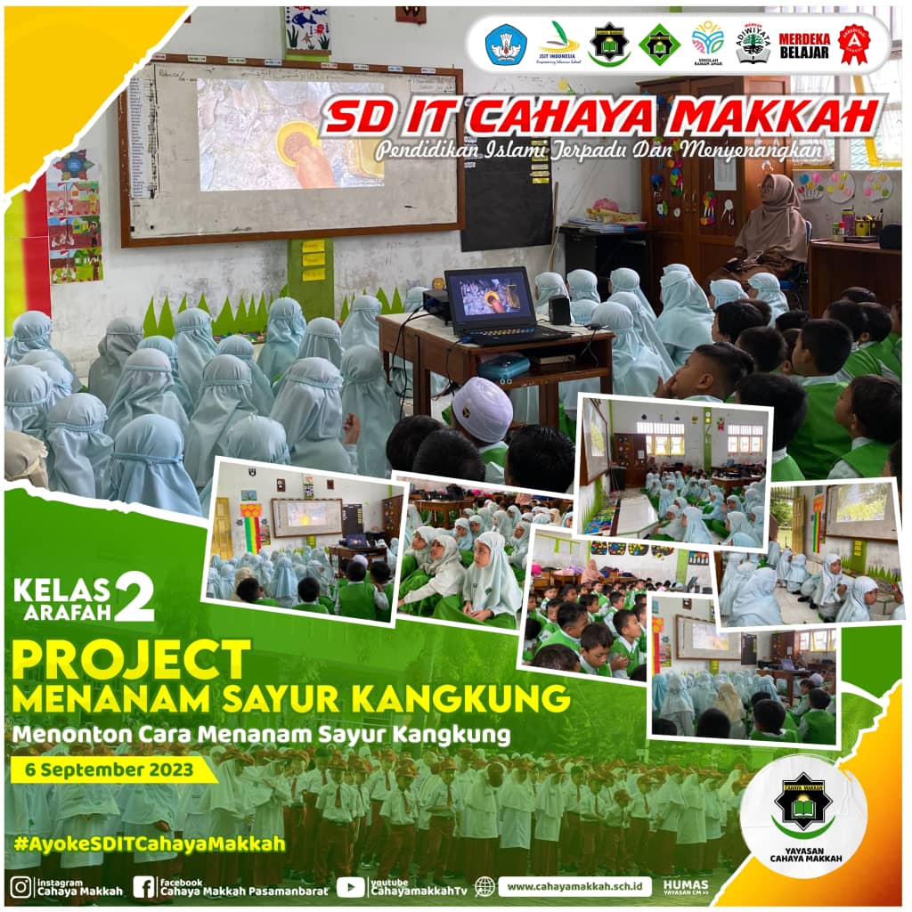 PROJECT CARA MENANAM SAYUR KANGKUNG KELAS 2 ARAFAH - Cahaya Makkah