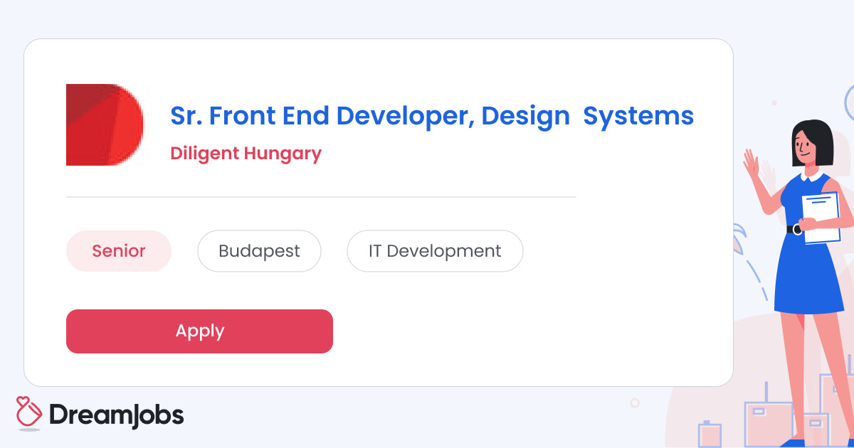 Sr. Front End Developer, Design Systems @ Diligent Hungary