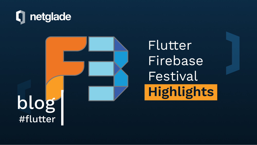 Flutter Firebase Festival 2023 Highlights | NetGlade