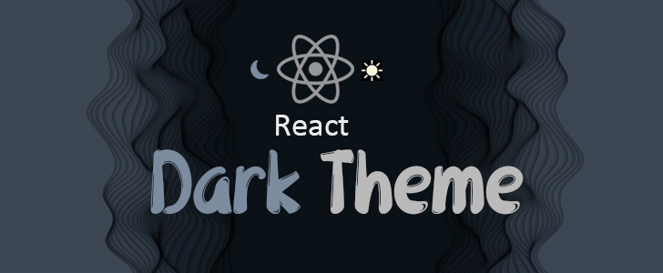 Dark Theme in React - Onur Taskiran