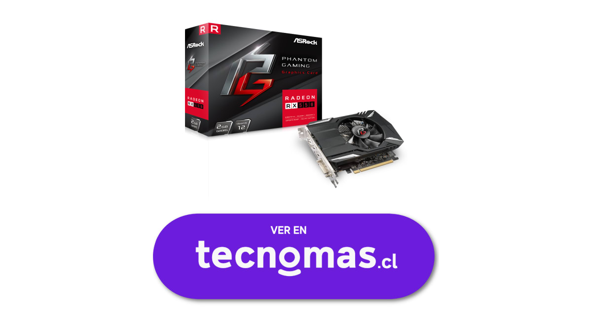 tecnomas.cl | [PHANTOM G R RX550 2G] ASRock Phantom Gaming Radeon