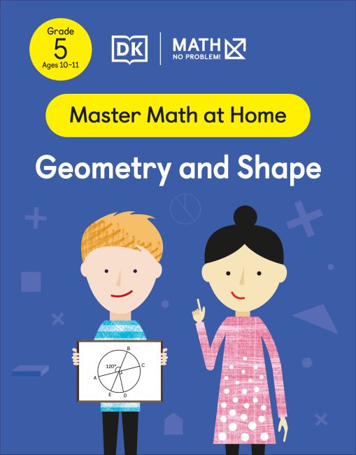 Math — No Problem! Geometry and Shape, Grade 5 Ages 10-11 | DK US