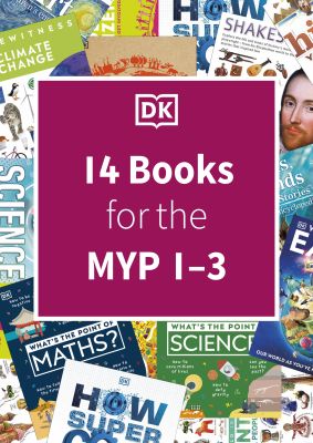 DK IB collection: Middle Years Programme (MYP 1-3) | DK Learning
