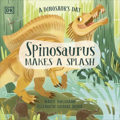 A Dinosaur's Day: Spinosaurus Makes a Splash | DK Learning