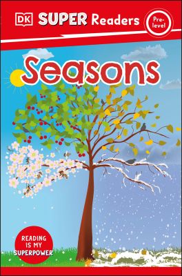 DK Super Readers Pre-Level Seasons | DK Learning