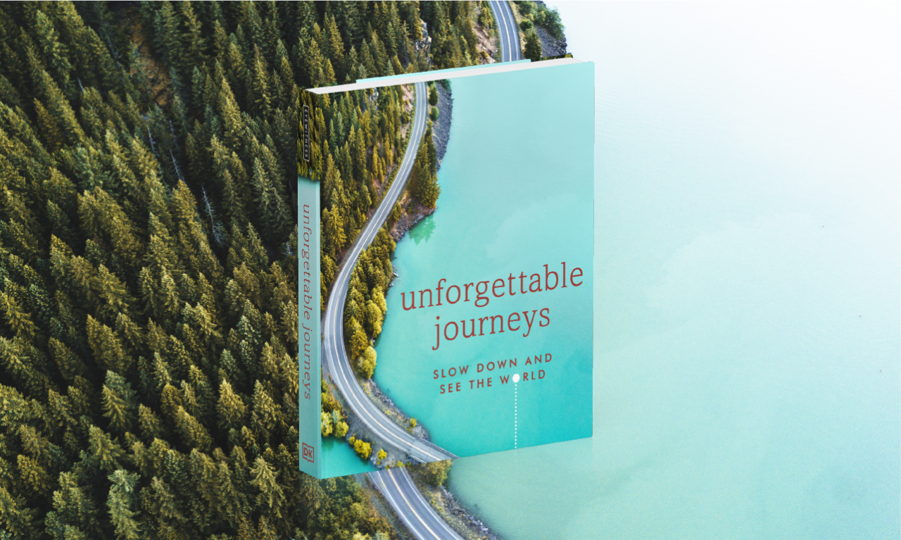 Unforgettable Journeys: Behind the Book | DK US Unforgettable Journeys: Behind the Book | DK US