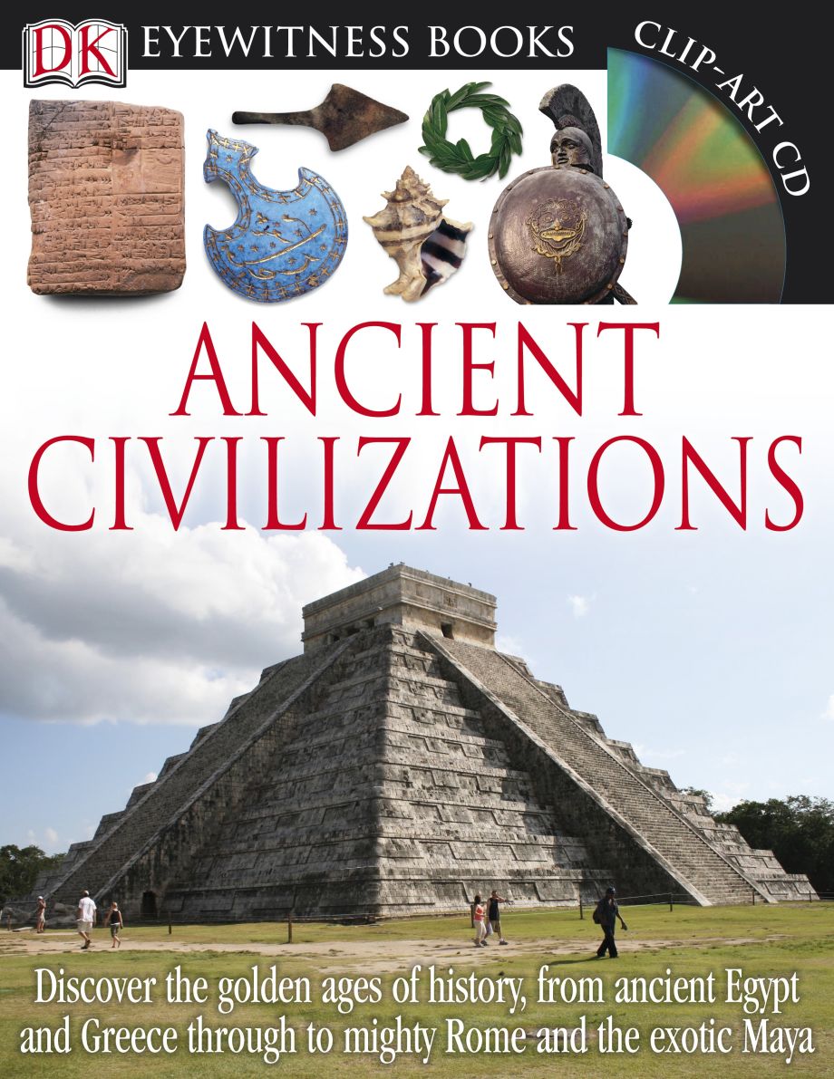 DK Eyewitness Books: Ancient Civilizations | DK US